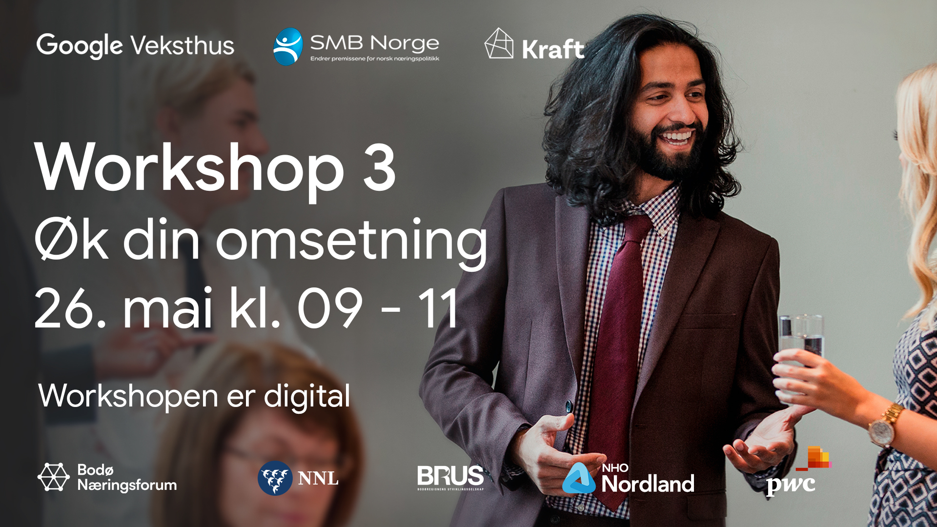 WORKSHOP 3 – Google Veksthus - Kraft Nord